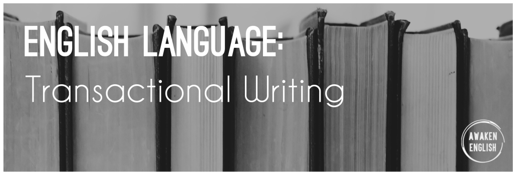 Transactional Writing Practice Questions – Awaken English